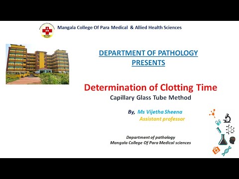 Determination of Clotting Time - Capillary Glass Tube Method - Mangala ...